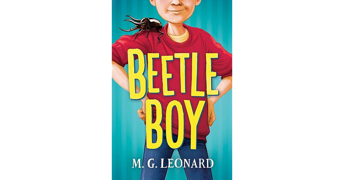 Beetle Boy (The Battle of the Beetles #1) by M.G. Leonard