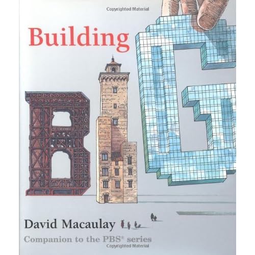 Building Big by David Macaulay — Reviews, Discussion, Bookclubs, Lists