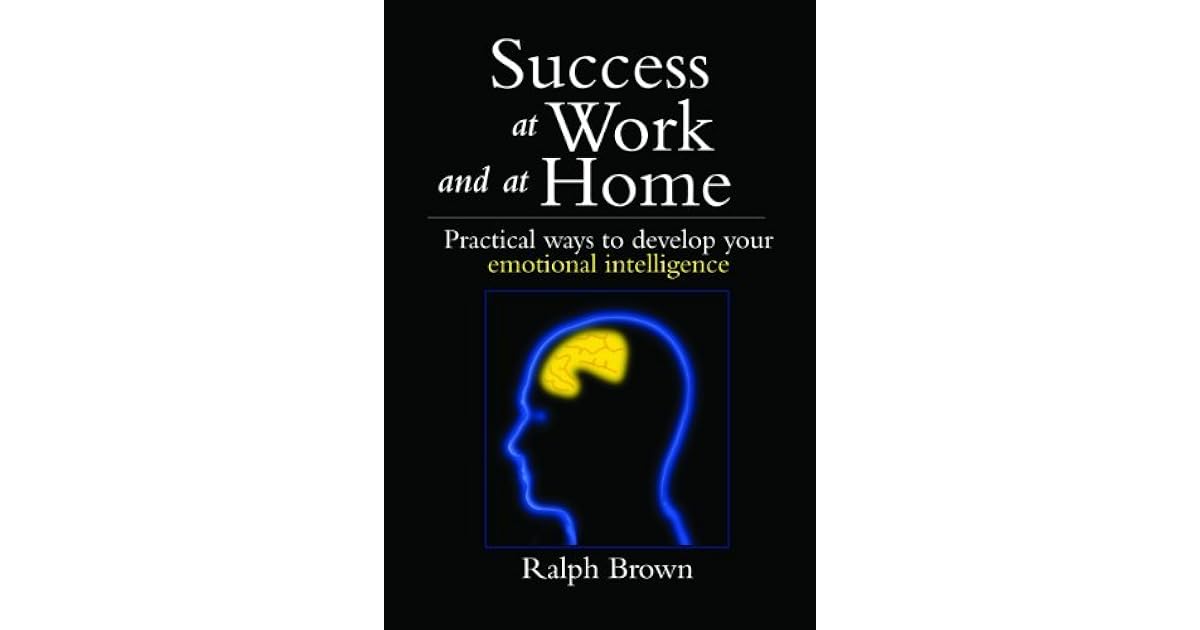 Success at work and at home by Ralph Brown