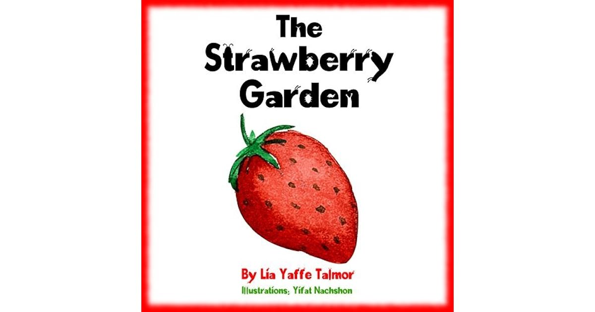 Children's book: The Strawberry Garden: (value tales) (bedtime picture ...