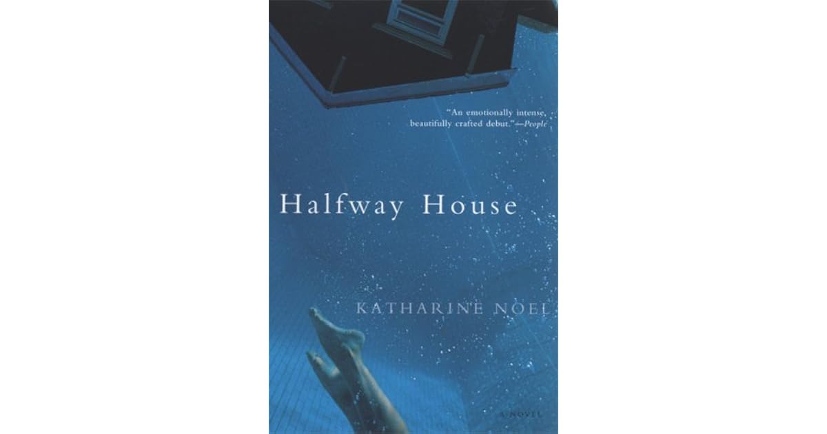 Halfway House by Katharine Noel