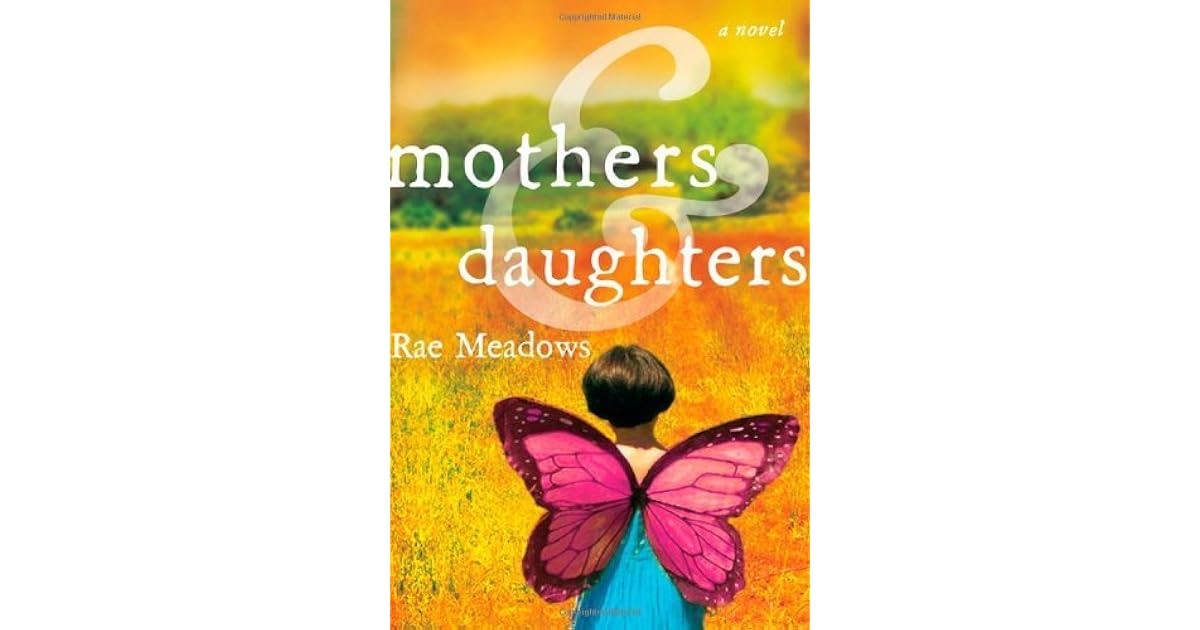 Mothers and Daughters by Rae Meadows