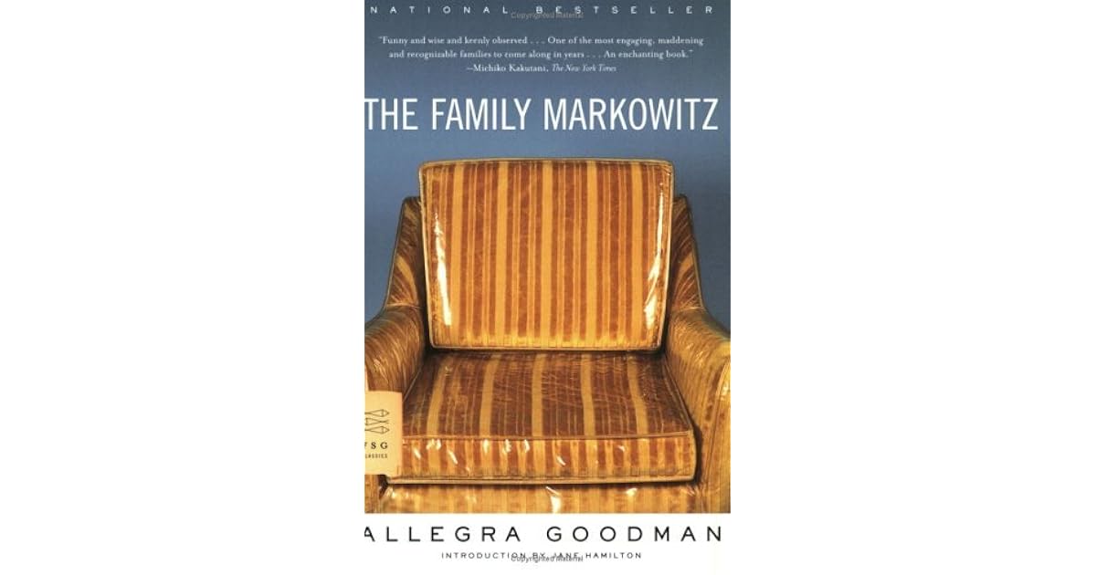 The Family Markowitz by Allegra Goodman