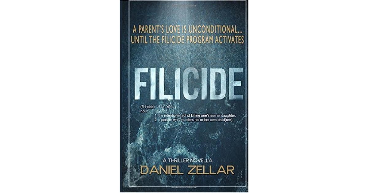 Filicide by Daniel Zellar