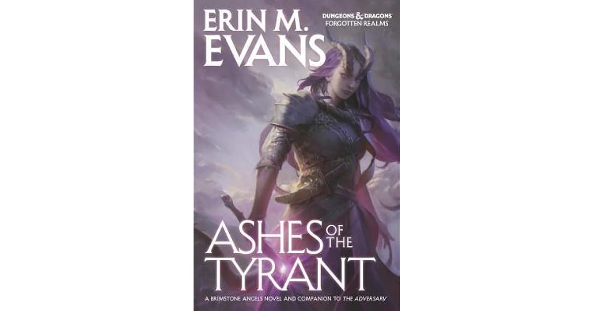 Ashes of the Tyrant (Brimstone Angels, #5) by Erin M. Evans