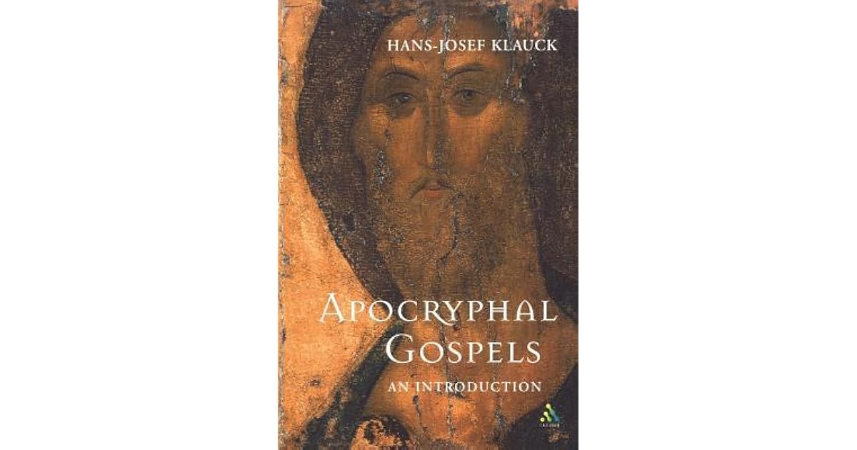 The Apocryphal Gospels: An Introduction by Hans-Josef Klauck