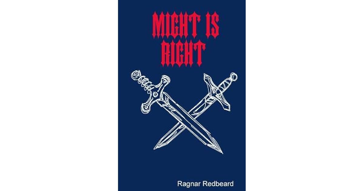 Might is Right by Ragnar Redbeard