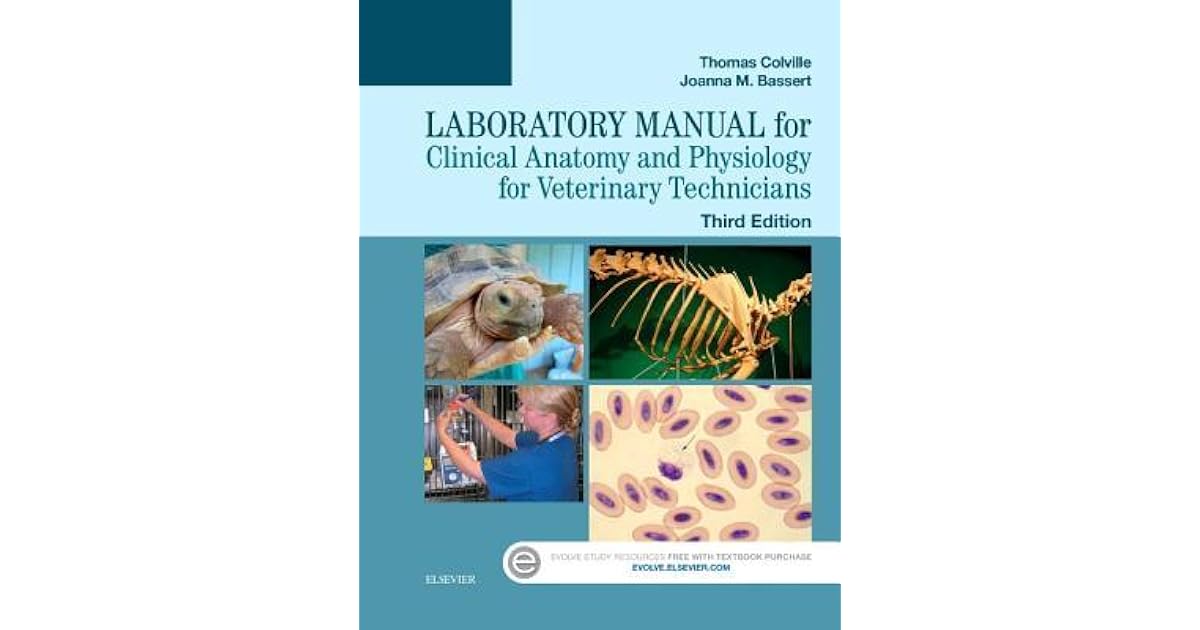 Laboratory Manual for Clinical Anatomy and Physiology for Veterinary Technicians by Thomas P ...