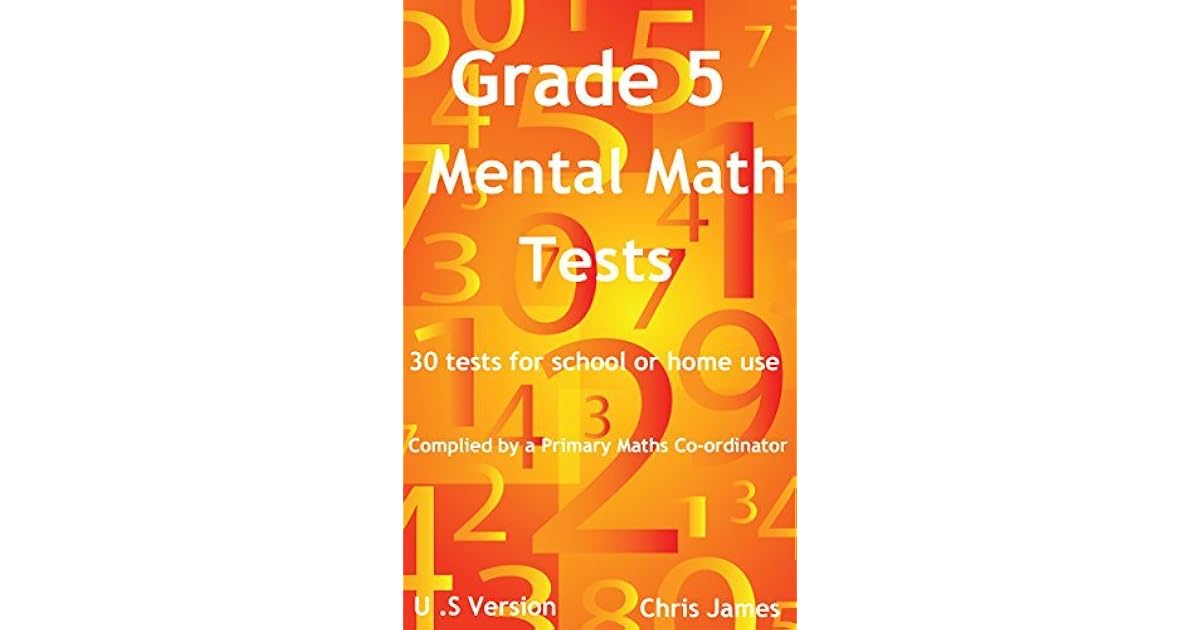 Grade 5 Mental Math Tests: 30 tests, with answers, for home and school ...