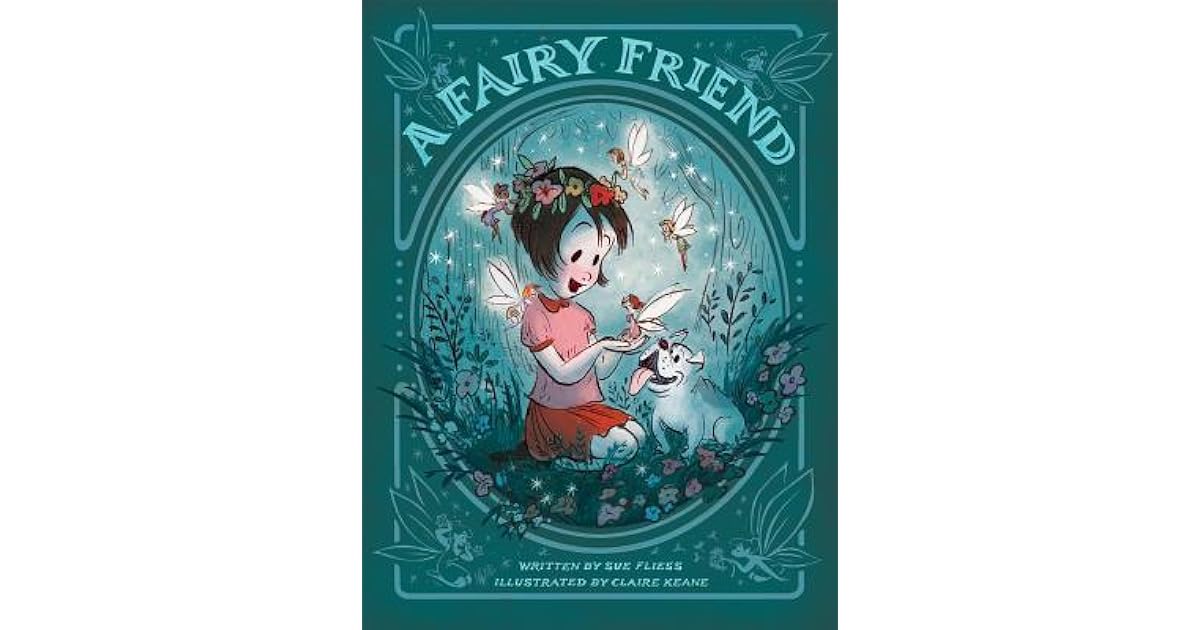 A Fairy Friend by Sue Fliess