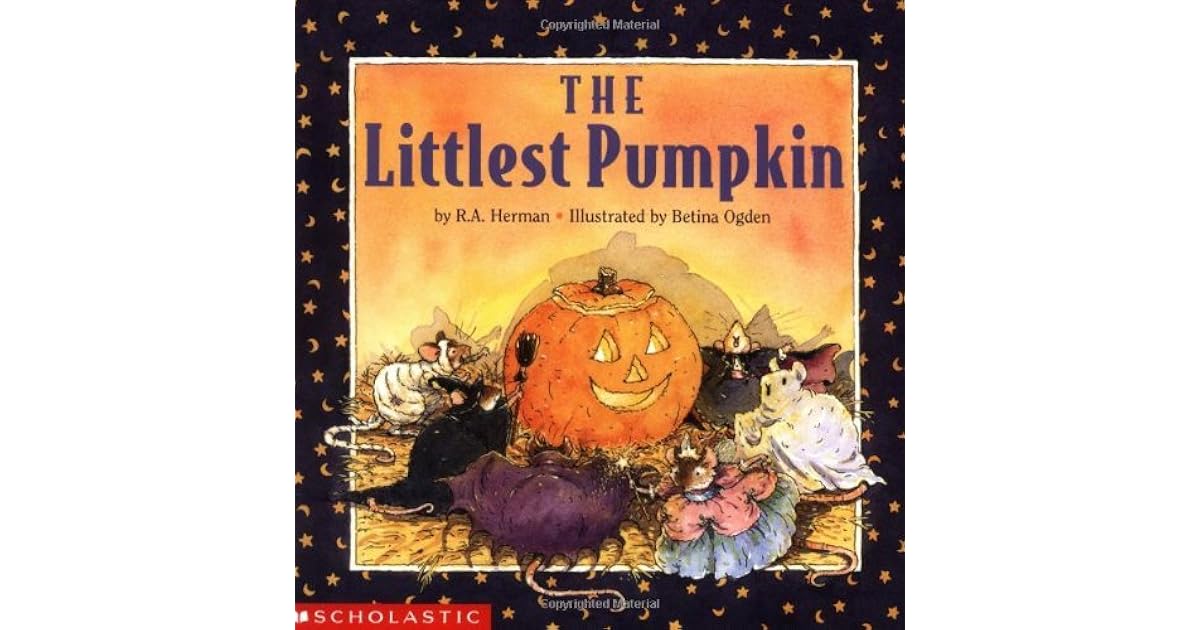 The Littlest Pumpkin by R.A. Herman