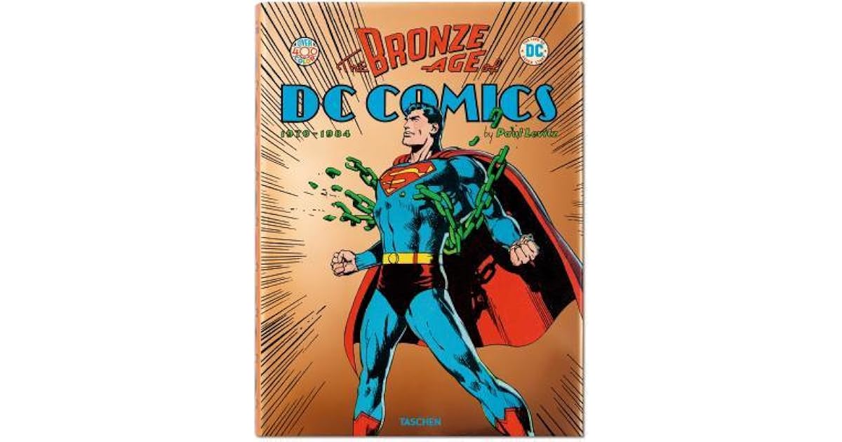 The Bronze Age of DC Comics by Paul Levitz