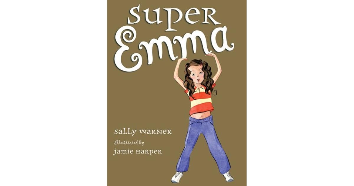 Super Emma by Sally Warner