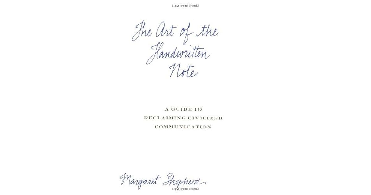 The Art of the Handwritten Note: A Guide to Reclaiming Civilized ...