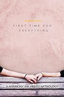 First Time for Everything by Anne Regan