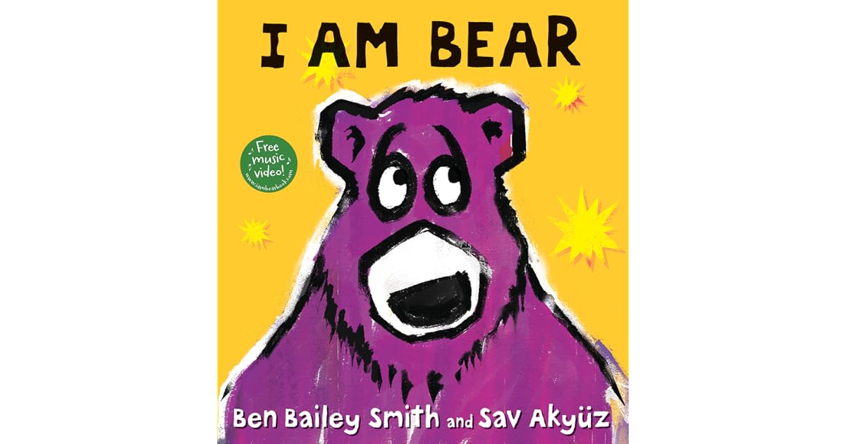 I Am Bear by Ben Bailey Smith