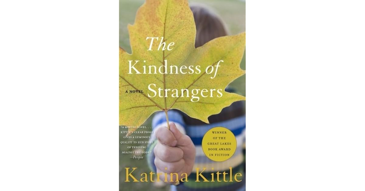The Kindness of Strangers by Katrina Kittle