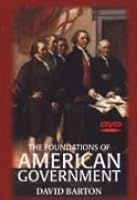 The Foundations Of American Government by David Barton