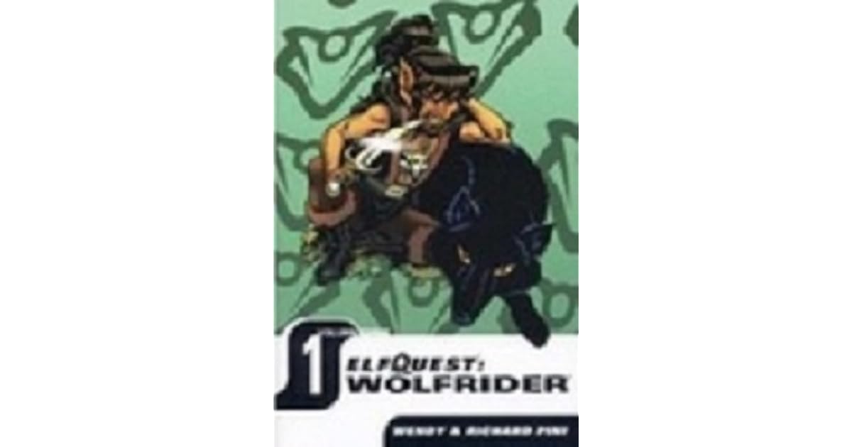 ElfQuest: Wolfrider Volume 1 by Wendy Pini