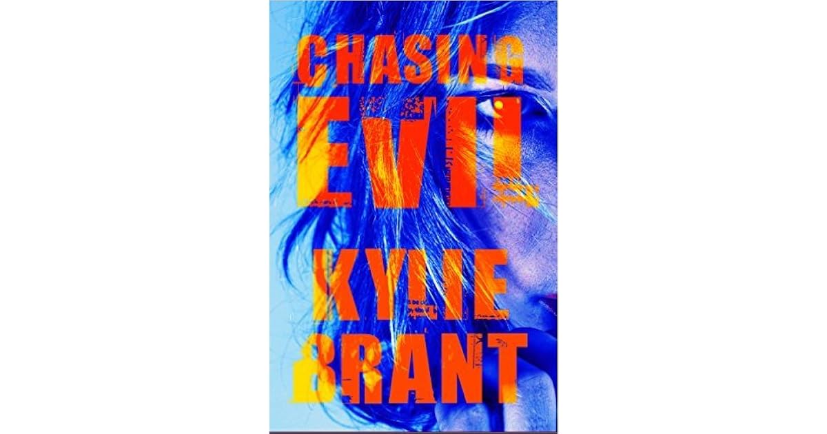 Chasing Evil (Circle of Evil, #1) by Kylie Brant