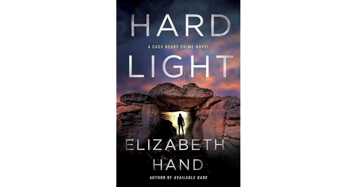Hard Light (Cass Neary, #3) by Elizabeth Hand