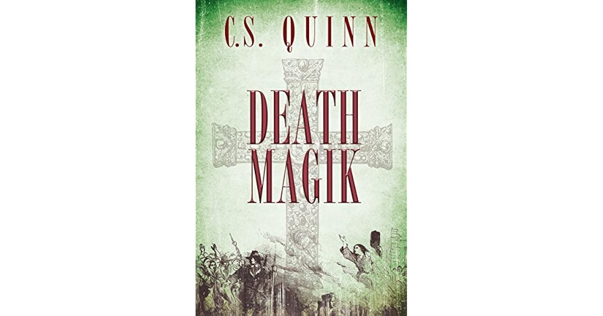 Death Magic (The Thief Taker #1.5) by C.S. Quinn