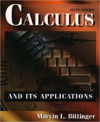 Calculus and Its Applications by Marvin L. Bittinger