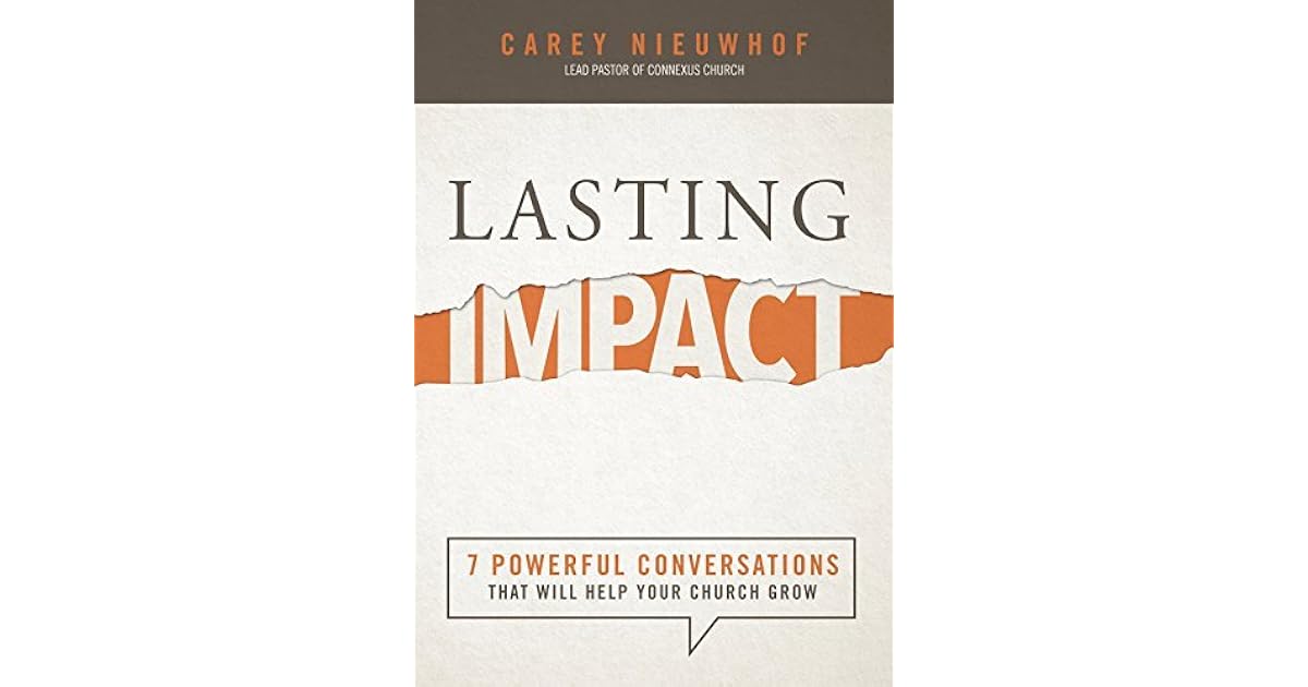 Lasting Impact: 7 Powerful Conversations That Will Help Your Church ...