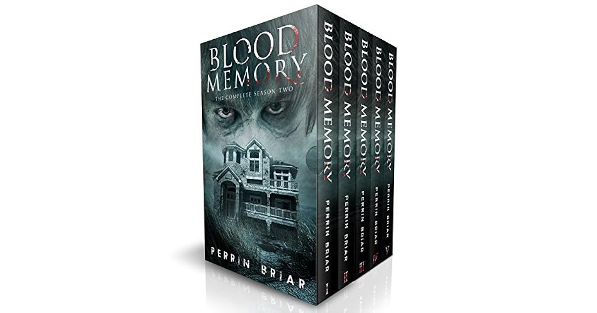 Blood Memory: Books 1-5 (The Complete Season Two) by Perrin Briar
