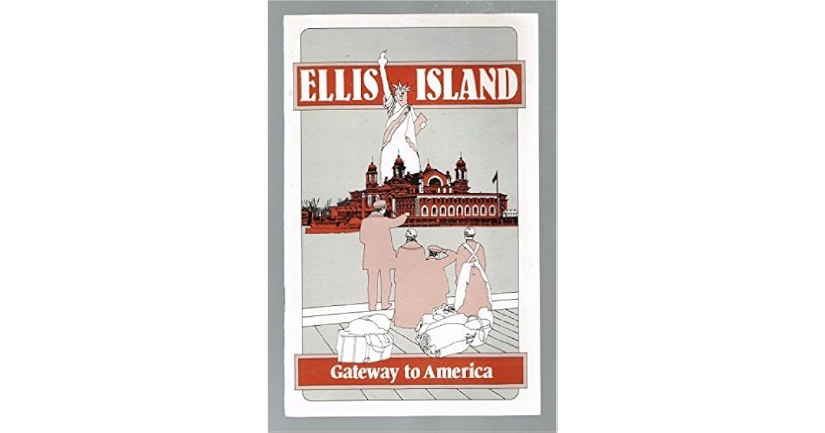 Ellis Island: Gateway to America by Loretto Dennis Szucs