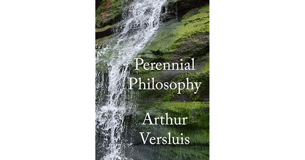 Perennial Philosophy by Arthur Versluis