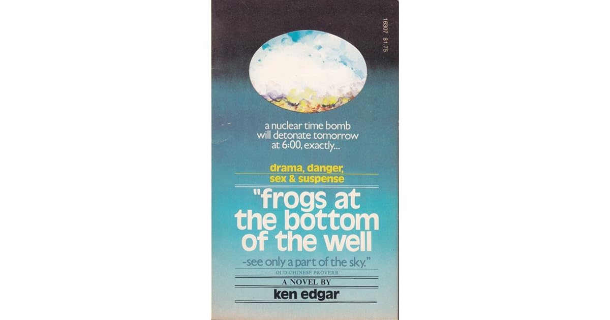Frogs at the Bottom of the Well by Ken Edgar