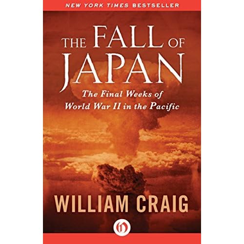 The Fall of Japan by William Craig — Reviews, Discussion, Bookclubs, Lists