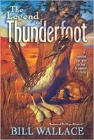 The Legend of Thunderfoot by Bill Wallace