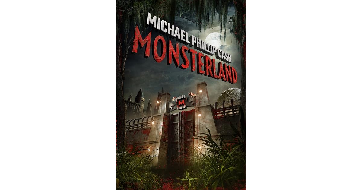 Monsterland by Michael Phillip Cash