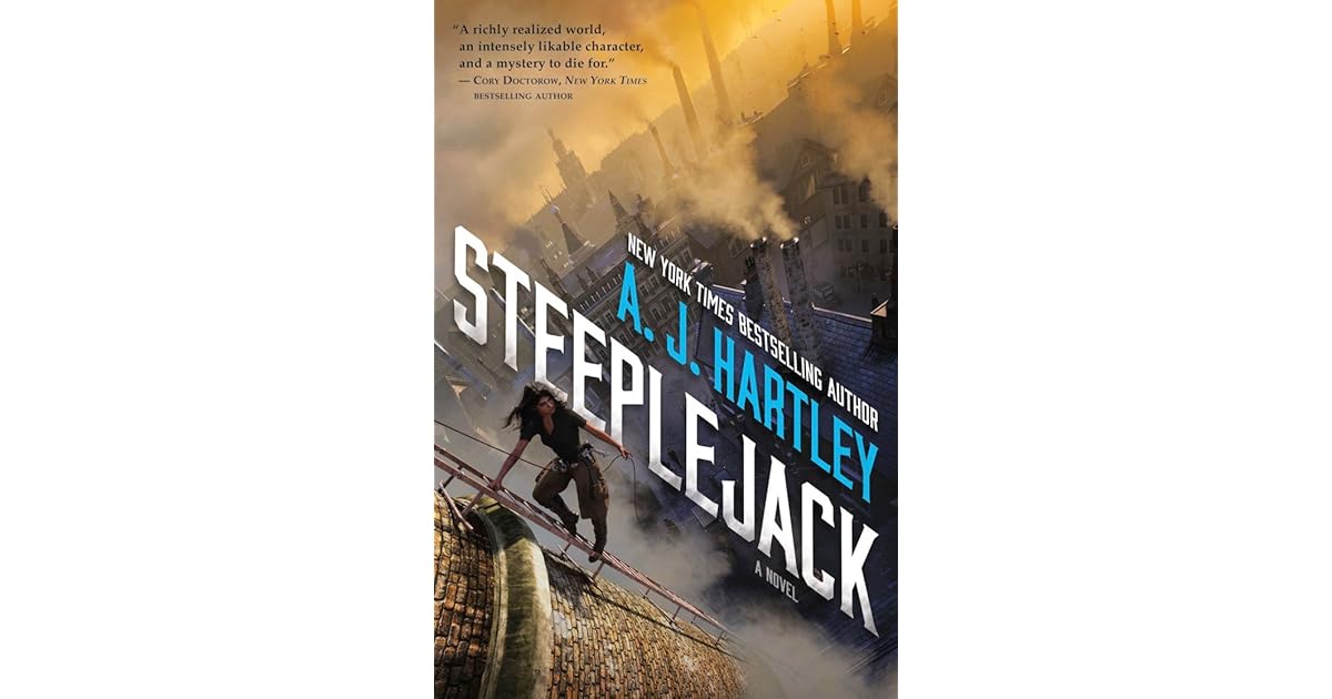 Steeplejack (Steeplejack #1) by A.J. Hartley