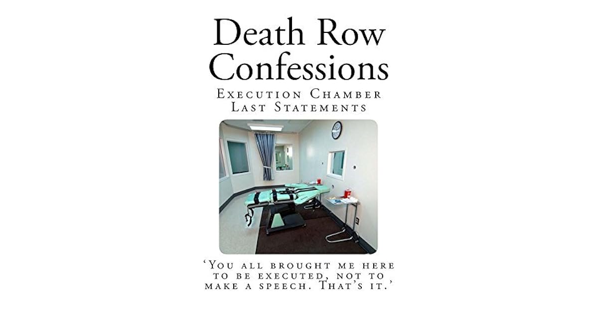 Death Row Confessions by Texas Department of Criminal Justice