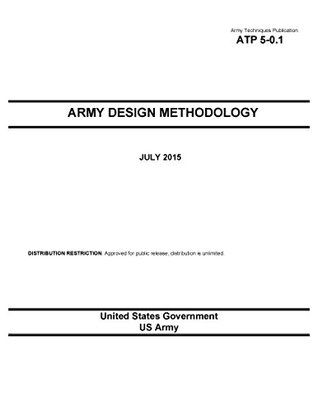 Army Techniques Publication ATP 5-0.1 Army Design Methodology July 2015 ...