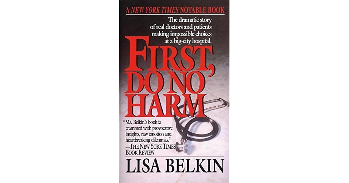 First, Do No Harm by Lisa Belkin