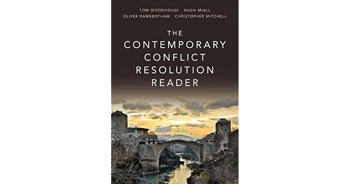 The Contemporary Conflict Resolution Reader by Hugh Miall