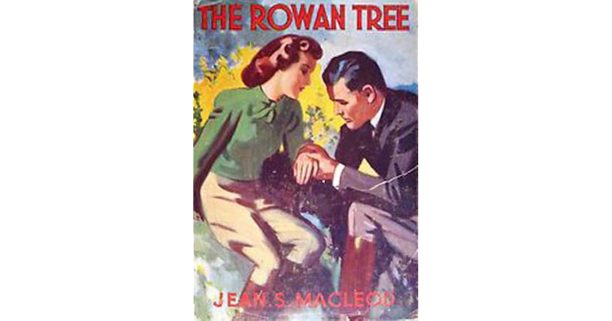 The Rowan Tree by Jean S. MacLeod