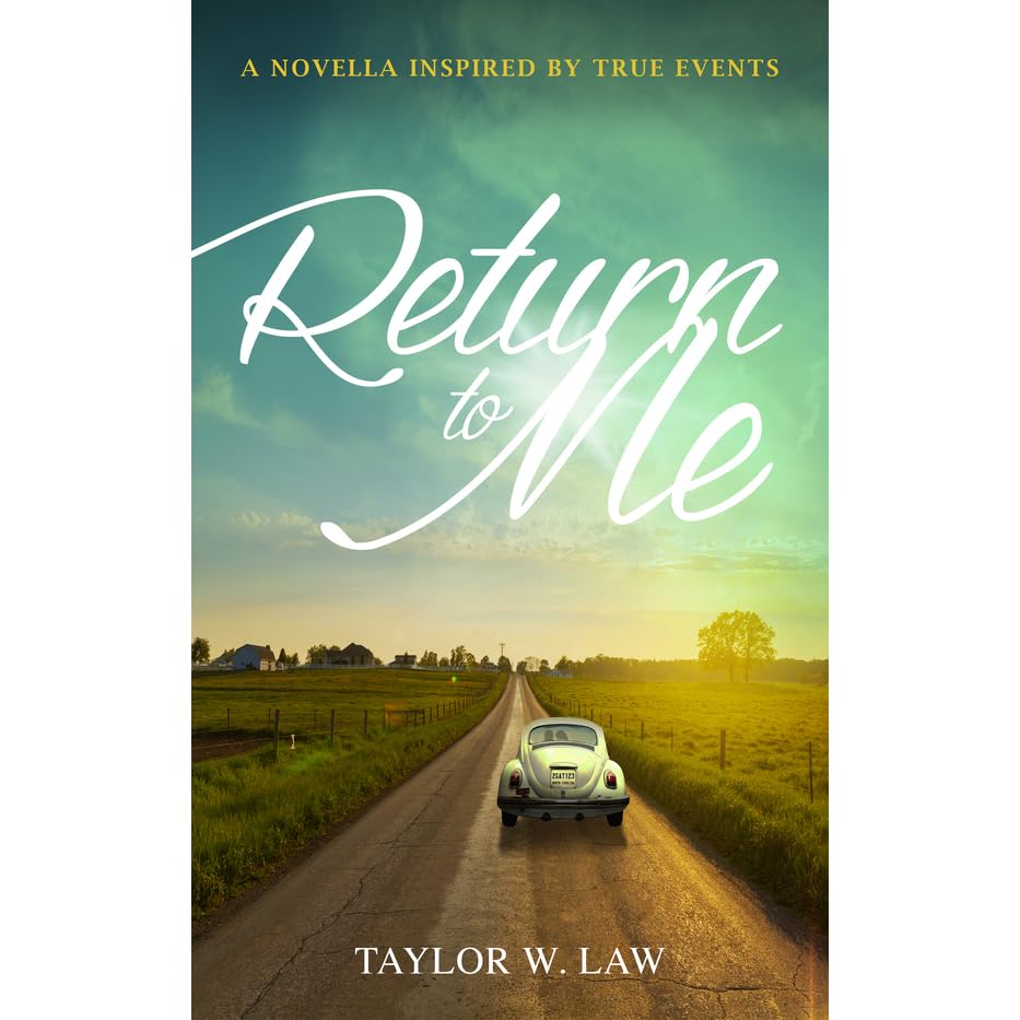 Return to Me by Taylor W. Law — Reviews, Discussion, Bookclubs, Lists
