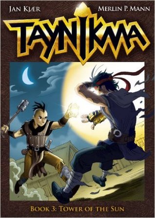 Tower of the Sun (Taynikma, #3) by Jan Kjaer