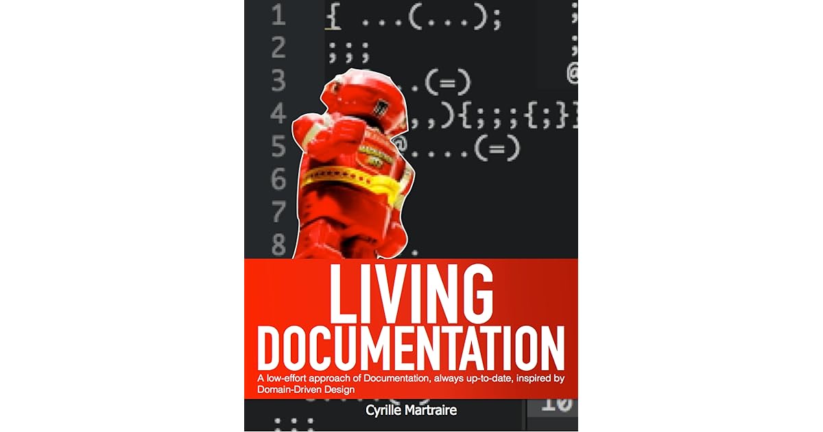 Living Documentation by design, with Domain-Driven Design by Cyrille ...
