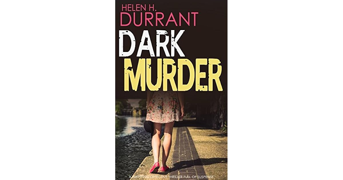 Dark Murder (DI Greco, #1) by Helen H. Durrant