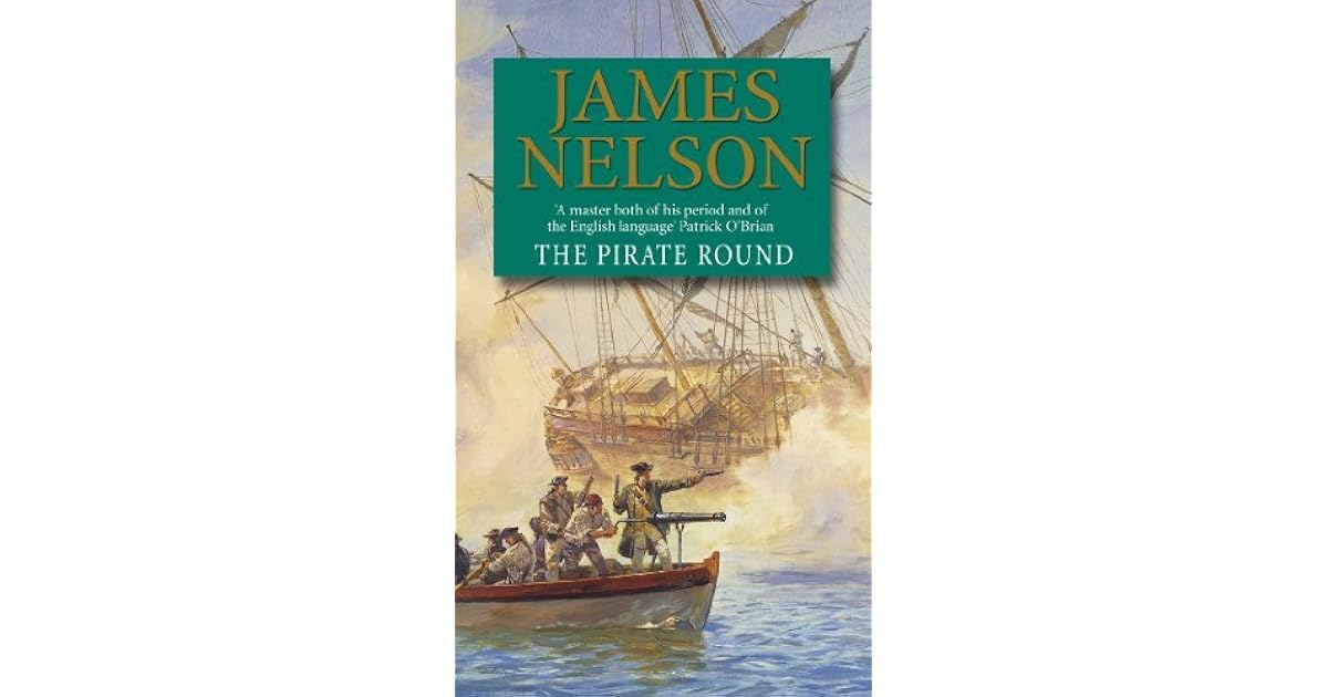 The Pirate Round by James L. Nelson