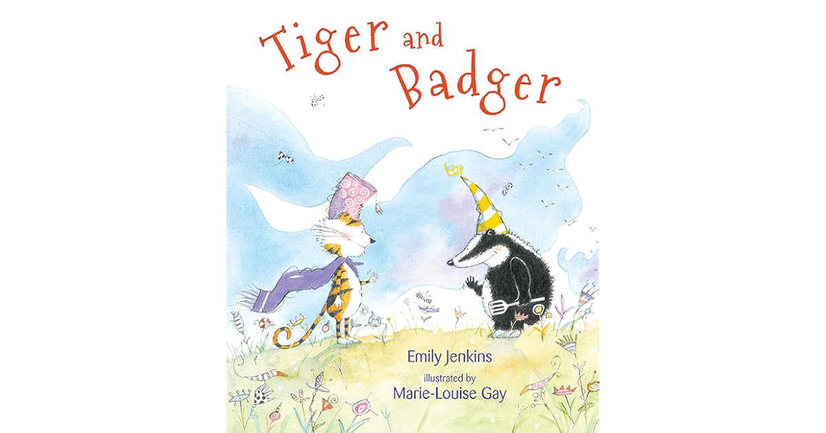 Tiger and Badger by Emily Jenkins