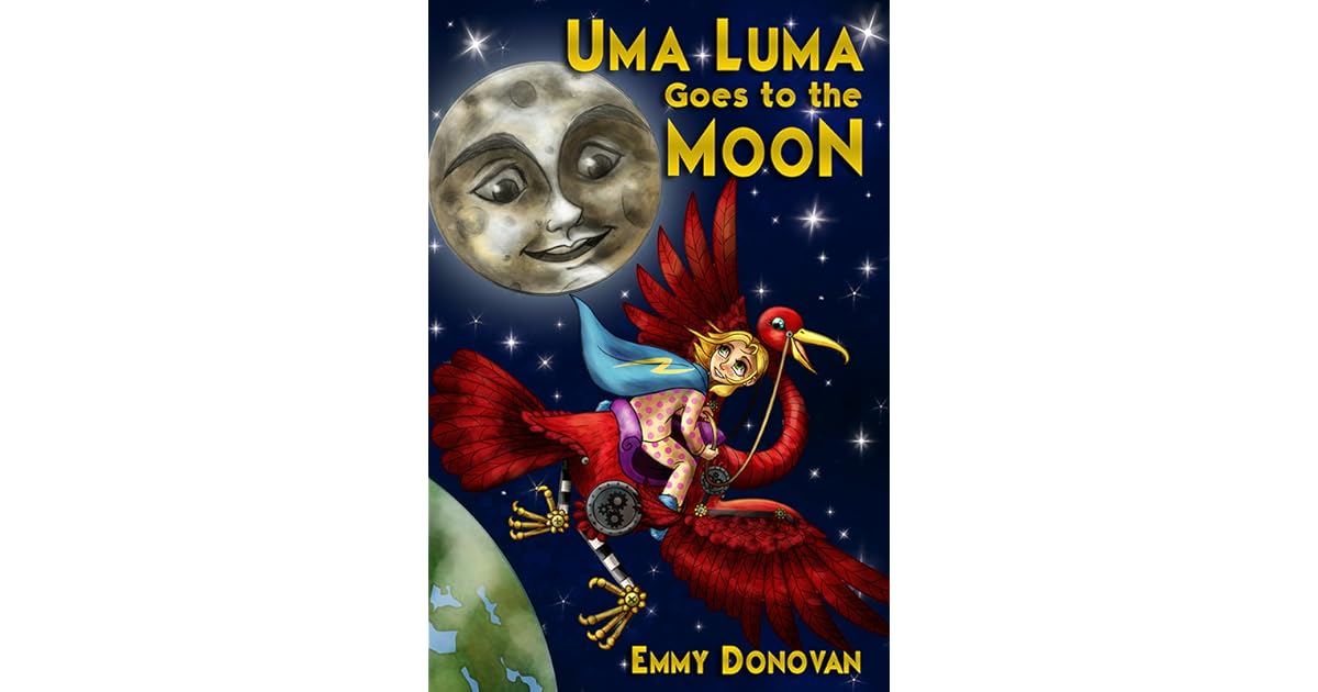 Uma Luma Goes to the Moon by Emmy Donovan