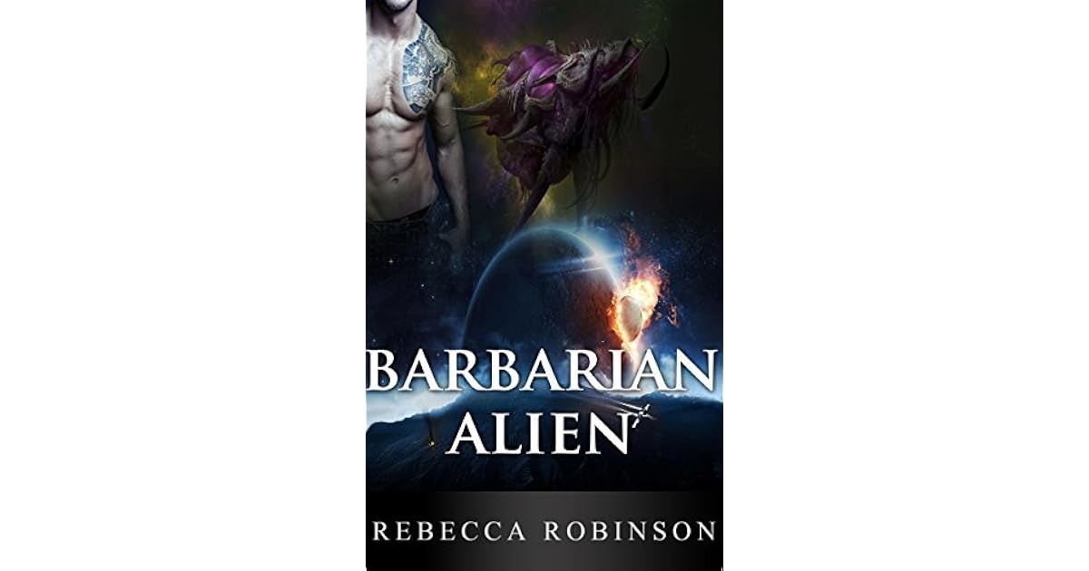 Barbarian Alien by Rebecca Robinson