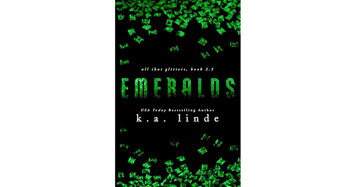 Emeralds (All that Glitters, #3) by K.A. Linde